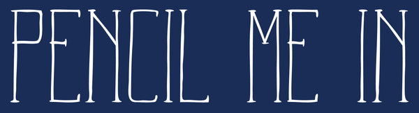 Prints & Posters – Pencil Me In