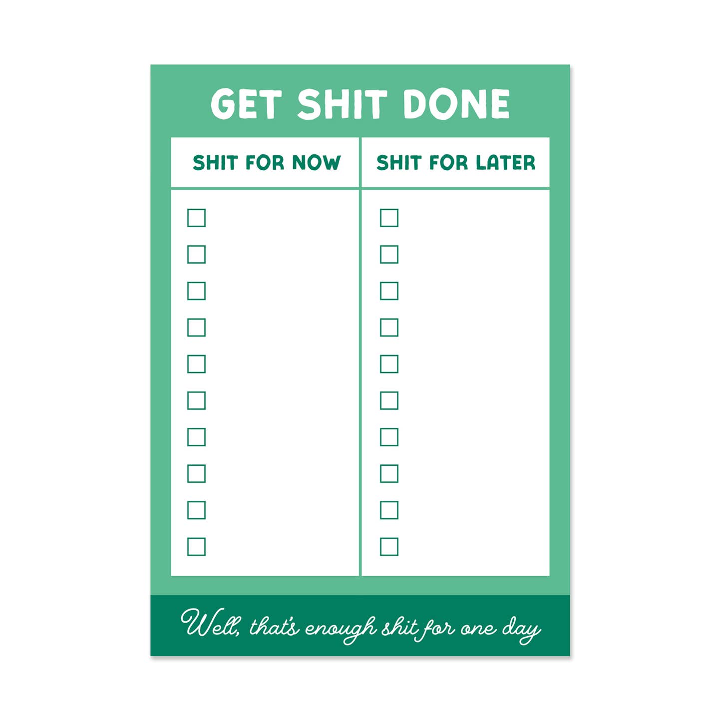 Get Shit Done Pad A6 | Stationery | Pencil Me In